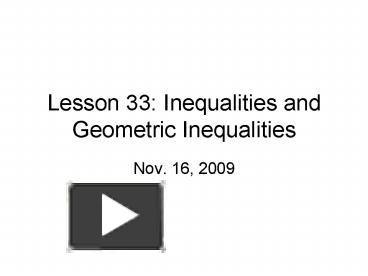 Lesson 33: Inequalities and Geometric Inequalities presentation | free ...