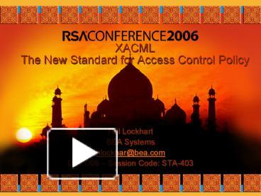 PPT – XACML The New Standard for Access Control Policy PowerPoint ...