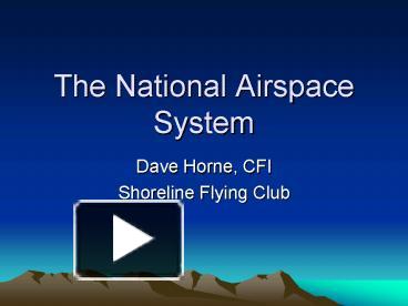 The National Airspace System presentation | free to view
