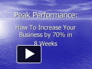 PPT – Peak Performance: PowerPoint presentation | free to download - id ...