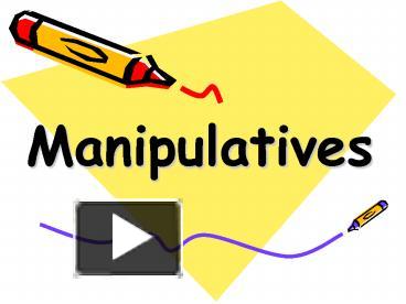 Manipulatives presentation | free to view