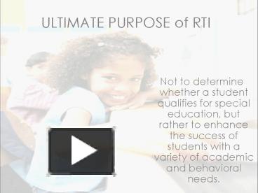 PPT – ULTIMATE PURPOSE of RTI PowerPoint presentation | free to view ...