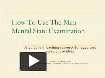 How To Use The Mini Mental State Examination presentation | free to view