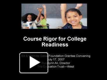 Course Rigor for College Readiness presentation | free to view