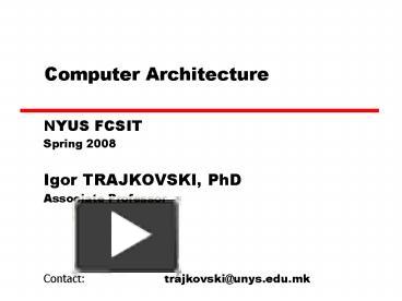 PPT – Computer Architecture PowerPoint presentation | free to view - id ...