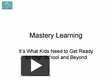 Mastery Learning presentation | free to view