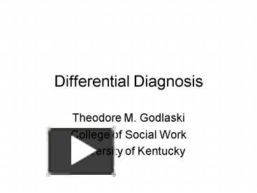 Differential Diagnosis presentation | free to view