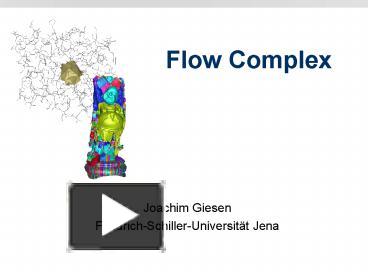 PPT – Flow Complex PowerPoint presentation | free to download - id ...
