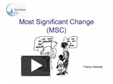 PPT – Most Significant Change MSC PowerPoint presentation | free to ...