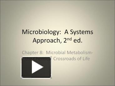 PPT – Microbiology:%20A%20Systems%20Approach,%202nd%20ed. PowerPoint ...