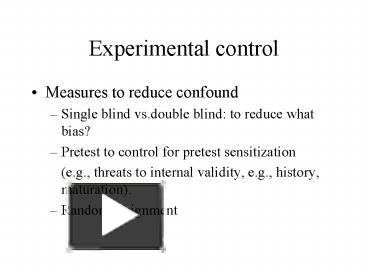 PPT – Experimental control PowerPoint presentation | free to view - id ...