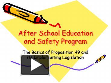 PPT – After School Education and Safety Program PowerPoint presentation ...