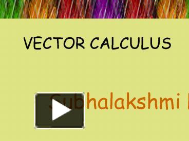 VECTOR CALCULUS presentation | free to view