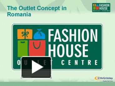 PPT – The Outlet Concept in Romania PowerPoint presentation | free to ...