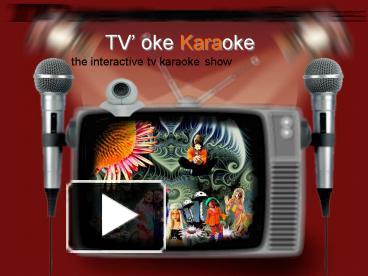 PPT – TV oke Karaoke PowerPoint presentation | free to view - id: 1c517 ...