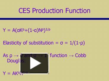 CES Production Function presentation | free to view