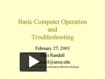 Basic Computer Operation and Troubleshooting presentation | free to view