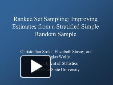 PPT – Ranked Set Sampling: Improving Estimates from a Stratified Simple ...