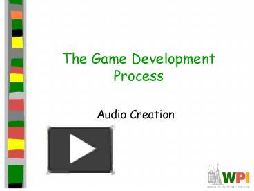 PPT – The Game Development Process PowerPoint presentation | free to ...