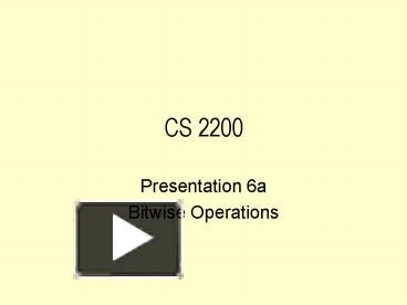 PPT – CS 2200 PowerPoint presentation | free to view - id: 1c707d-M2Y3M