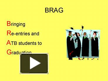 BRAG presentation | free to view