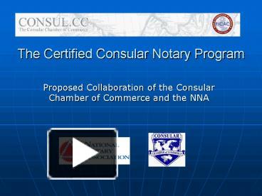 PPT – The Certified Consular Notary Program PowerPoint presentation ...