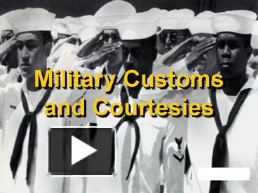 Military Customs and Courtesies presentation | free to view
