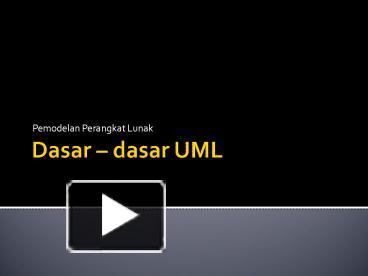 PPT – Dasar dasar UML PowerPoint presentation | free to view - id ...