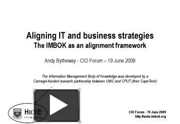 Aligning IT and business strategies The IMBOK as an alignment framework ...