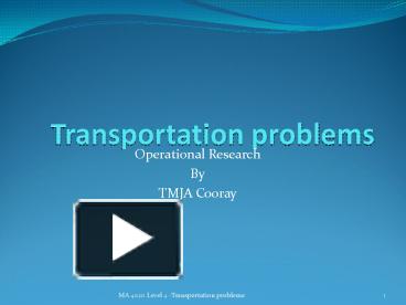 Transportation problems presentation | free to view