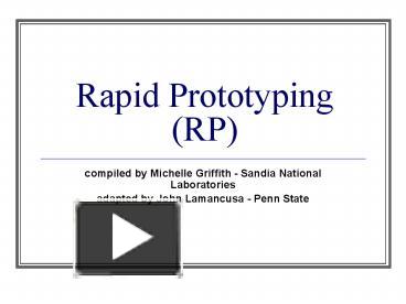 PPT – Rapid Prototyping RP PowerPoint presentation | free to view - id ...
