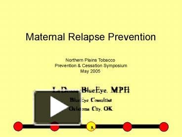 Maternal Relapse Prevention presentation | free to view