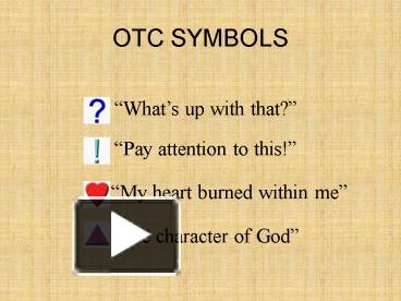 OTC SYMBOLS presentation | free to view