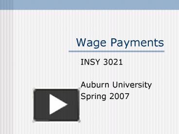 PPT – Wage Payments PowerPoint presentation | free to view - id: 1c856 ...
