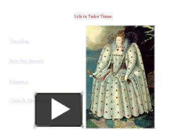 Life in Tudor Times presentation | free to view