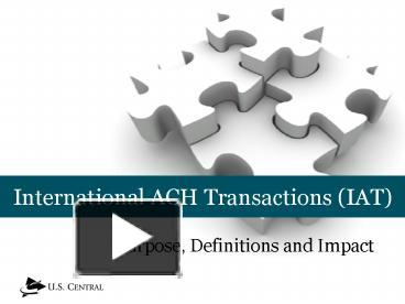 PPT – International ACH Transactions IAT PowerPoint presentation | free ...