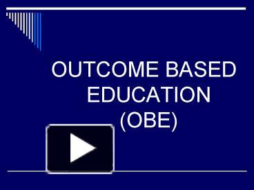 PPT – OUTCOME BASED EDUCATION OBE PowerPoint presentation | free to ...