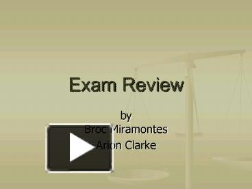 PPT – Exam Review PowerPoint presentation | free to view - id: 1c9a0a-ZDc1Z