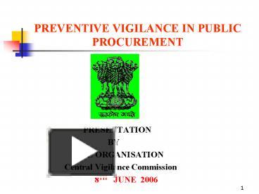 PREVENTIVE VIGILANCE IN PUBLIC PROCUREMENT presentation | free to view
