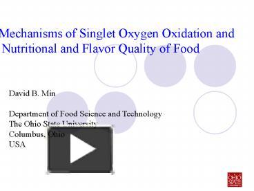 Mechanisms of Singlet Oxygen Oxidation and presentation | free to view