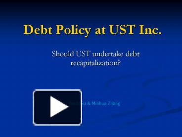 PPT – Debt Policy at UST Inc. PowerPoint presentation | free to view ...