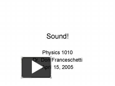 PPT – Sound PowerPoint presentation | free to view - id: 1ca911-OGMwN