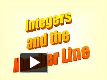 PPT – Integers PowerPoint presentation | free to view - id: 1cabe2-ZDc1Z