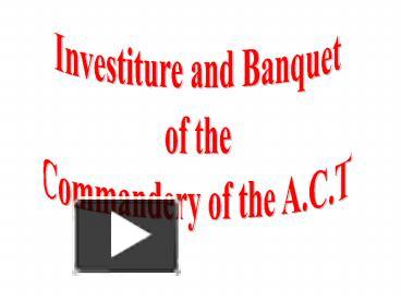 PPT – Investiture and Banquet PowerPoint presentation | free to view ...
