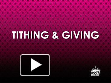 TITHING presentation | free to view