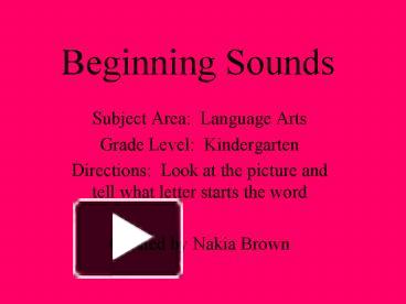 Beginning Sounds presentation | free to view