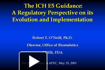 The ICH E5 Guidance: A Regulatory Perspective on its Evolution and ...
