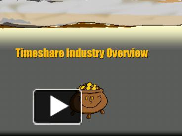 Timeshare Industry Overview presentation | free to view