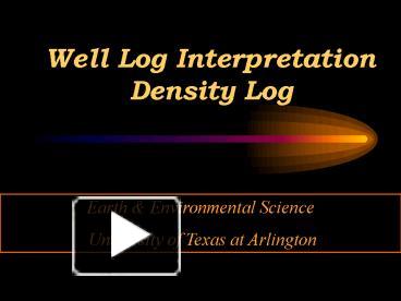 Well Log Interpretation Density Log presentation | free to view
