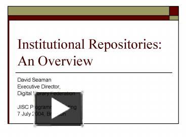 PPT – Institutional Repositories: An Overview PowerPoint presentation ...